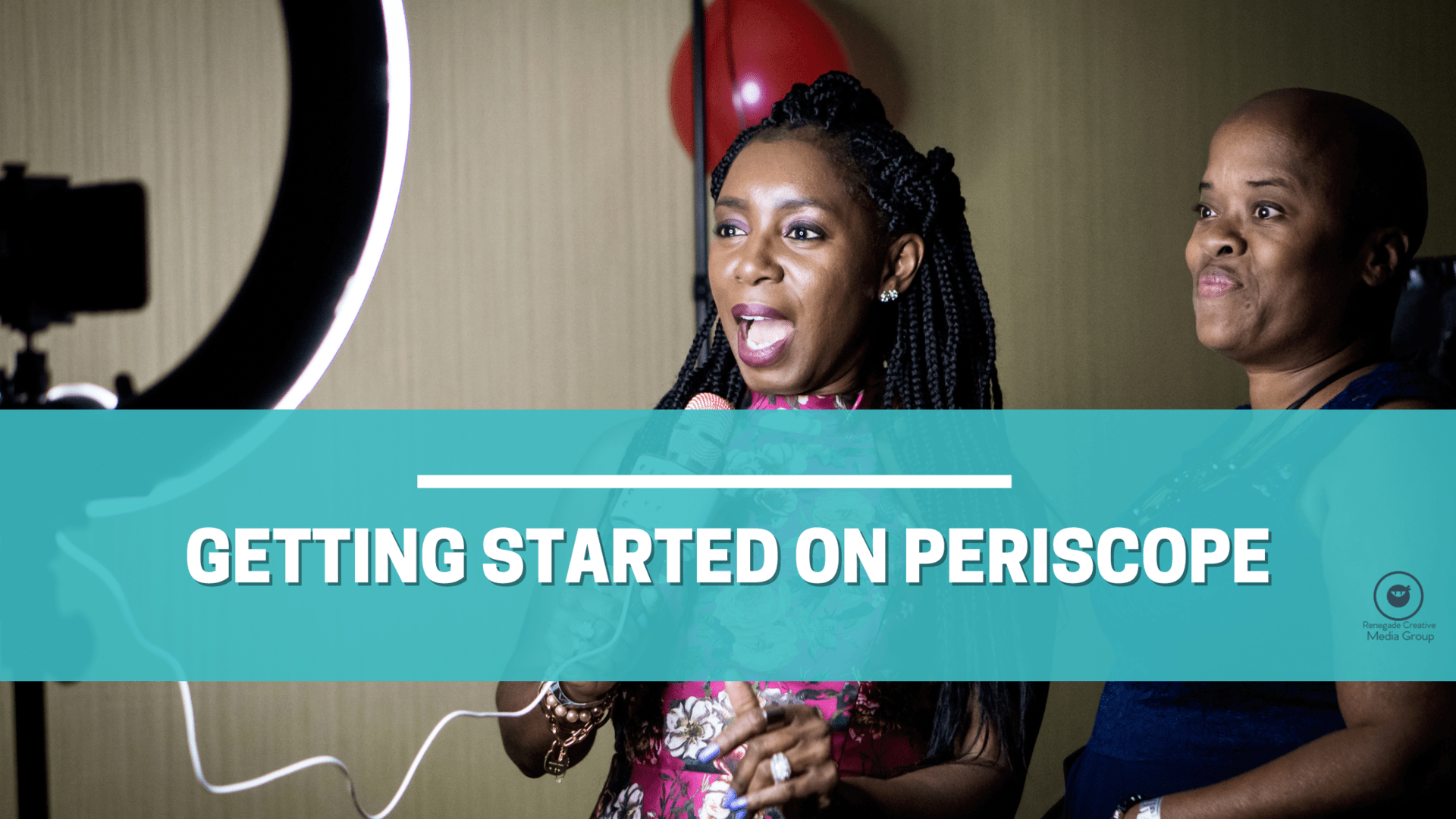 Periscope: Guide to Getting Started - Moniek James | Renegade Creative ...